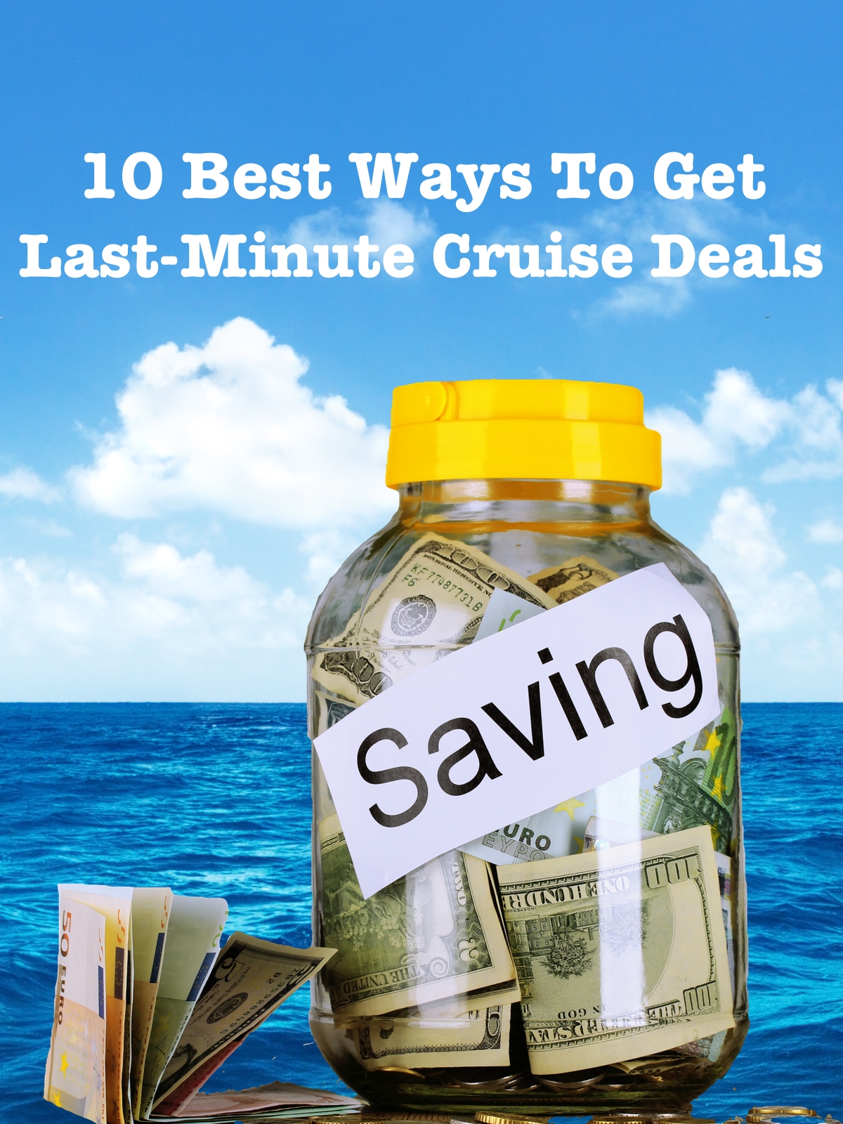 Last Minute Cruise Deals Tips. 10 Best Ways To Find And Get Them - Tips ...