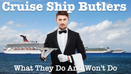 What Does A Cruise Ship Butler Do? - Tips For Travellers
