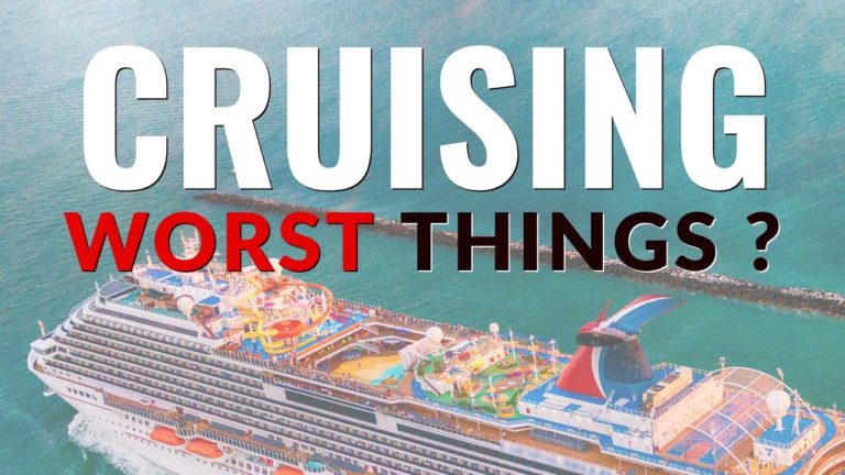 The 8 Downsides of Cruising and How To Deal With Them - Tips For Travellers