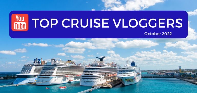 What Are The Top 100 Cruise Vlogger Channels Right Now?